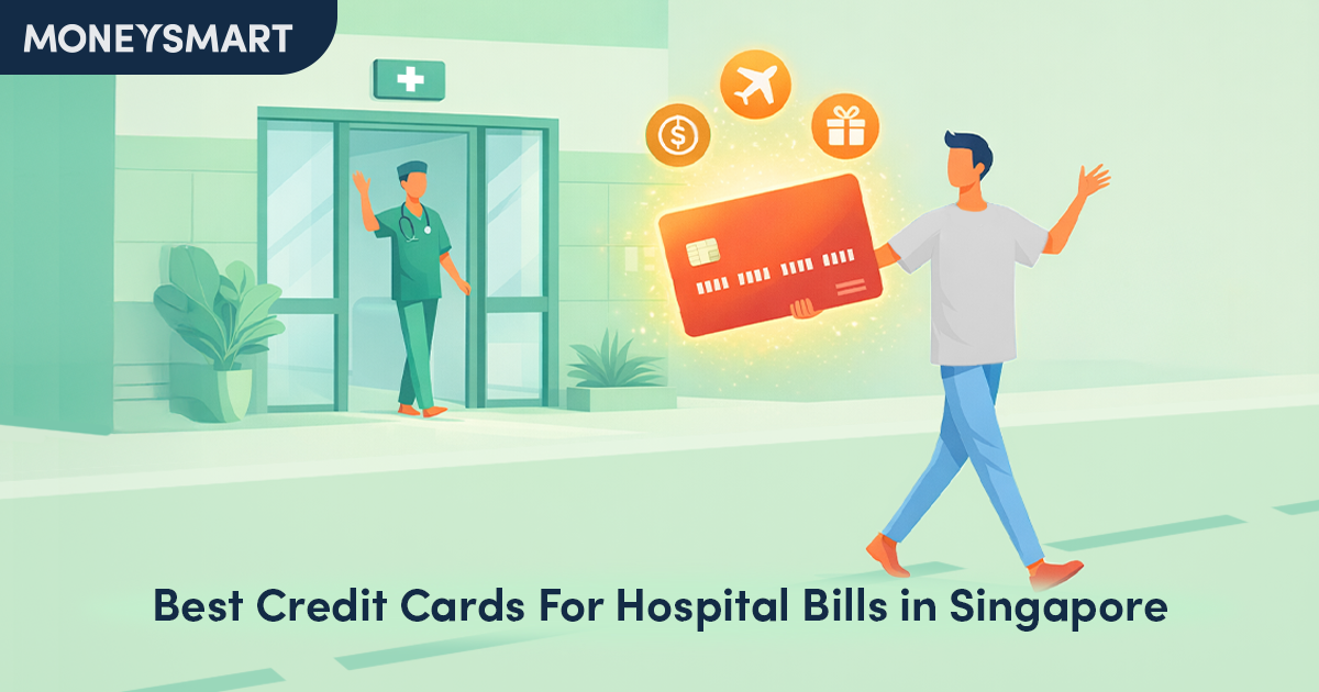 Best Credit Cards for Hospital Bills in Singapore (2026 Guide) | MoneySmart